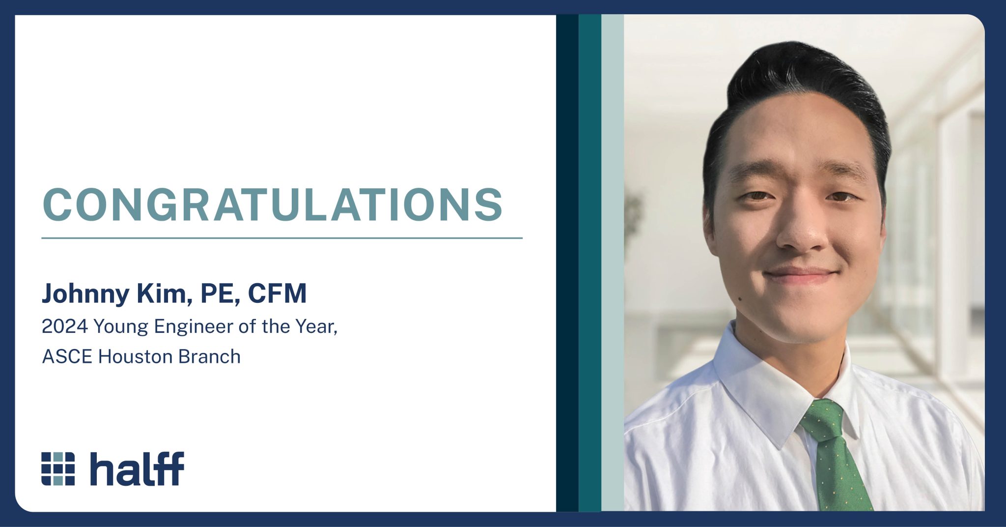 ASCE Houston Recognizes Johnny Kim as Young Engineer of the Year - Halff